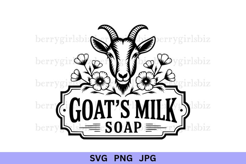 Goat's Milk Soap Label Design, SVG PNG JPG, Goat Milk Soap Sign Sticker ...