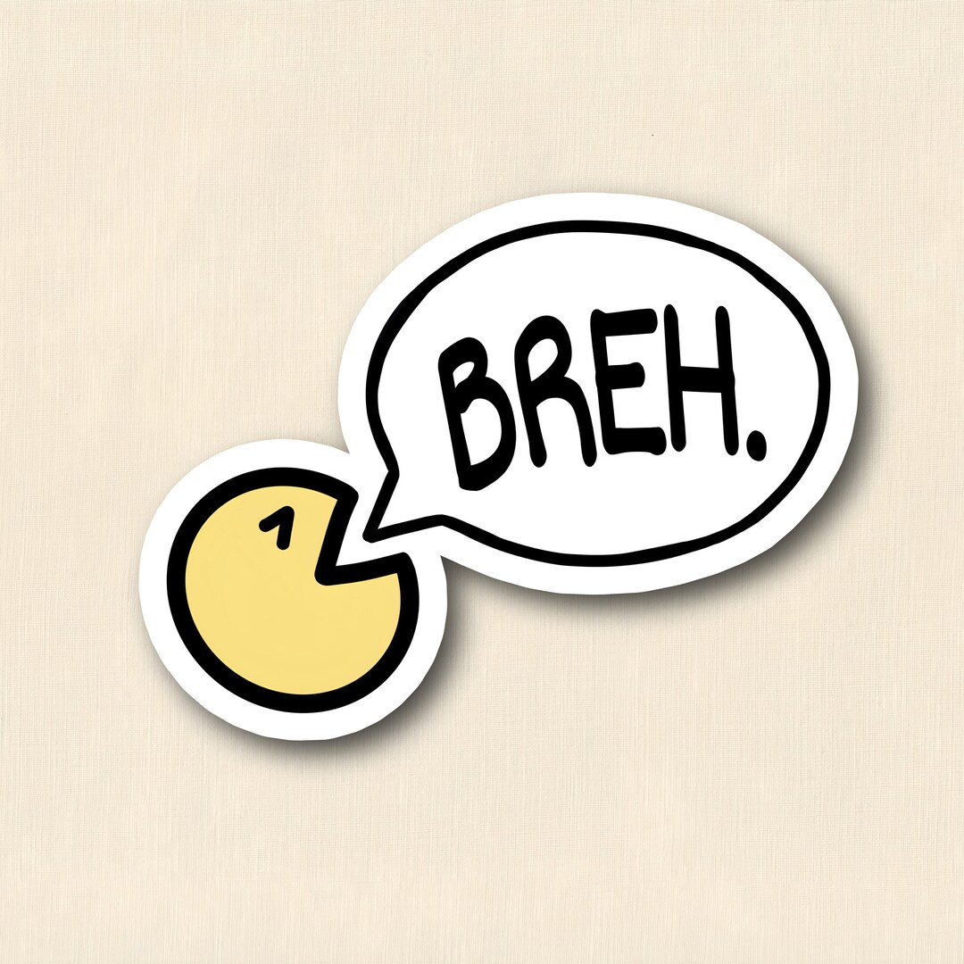 BREH Emoji Funny Sticker BRUH Meme Water Resistant Sticker Kiss Cut ...