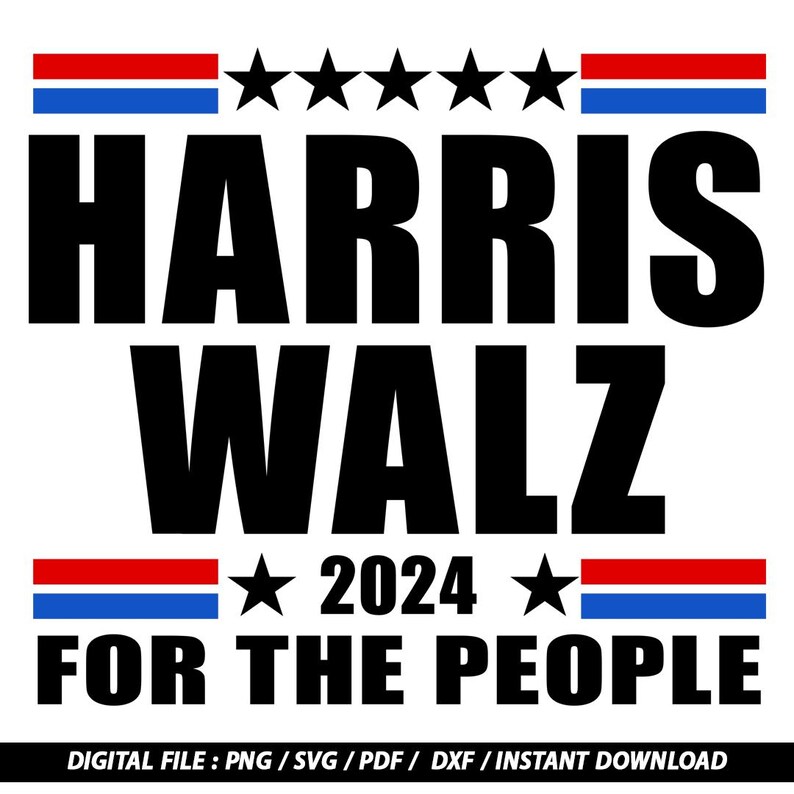 Harris Walz for the People SVG, PNG, Kamala Harris Tim Walz 2024 Shirt ...