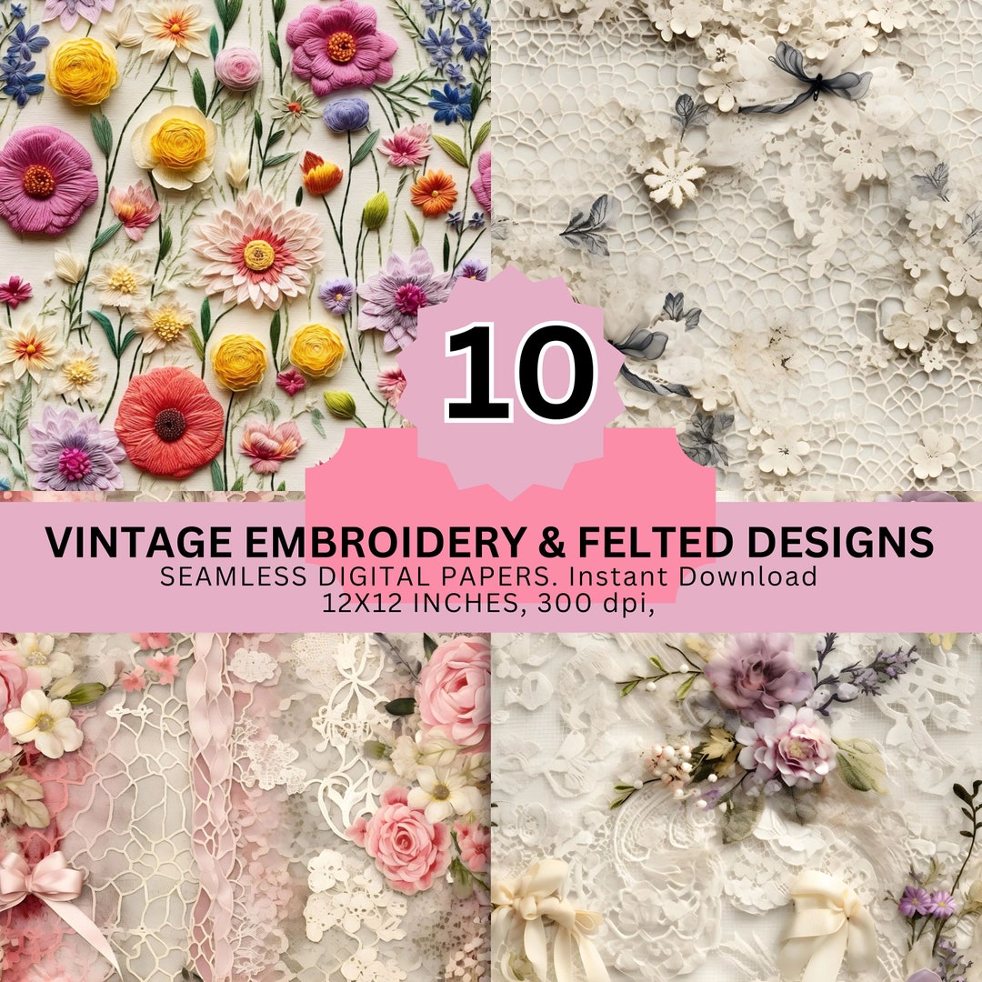 Vintage Felted Seamless Design, Embroidered Floral Digital Paper Pack ...