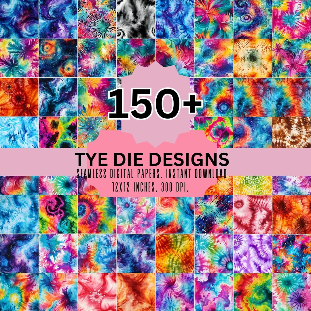 150 Tye Dye Digital Papers, Seamless Patterns, 300 DPI, 12x12 Inches ...