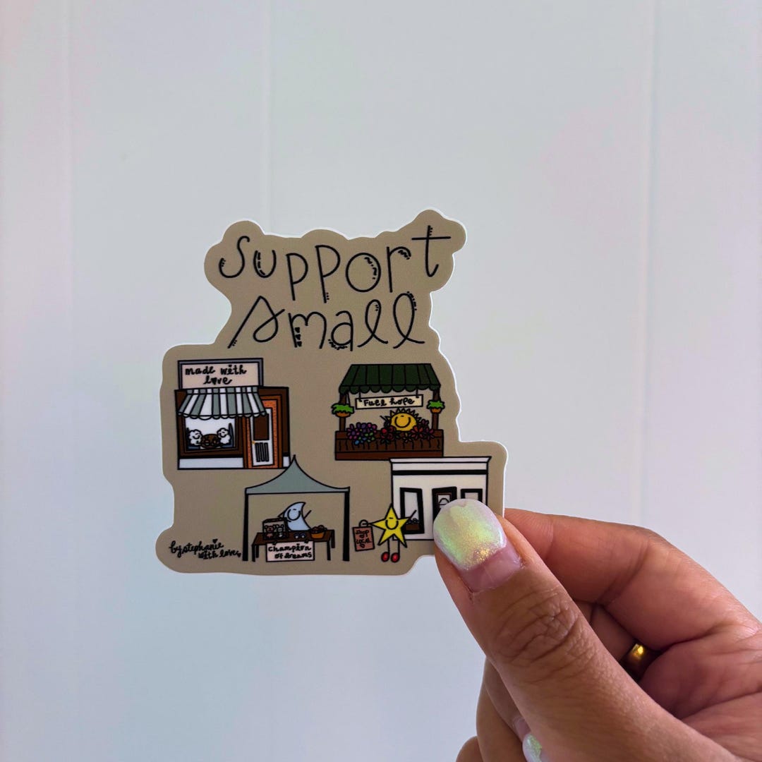 Support Small Business Sticker: Weatherproof Matte Vinyl Decal - Etsy