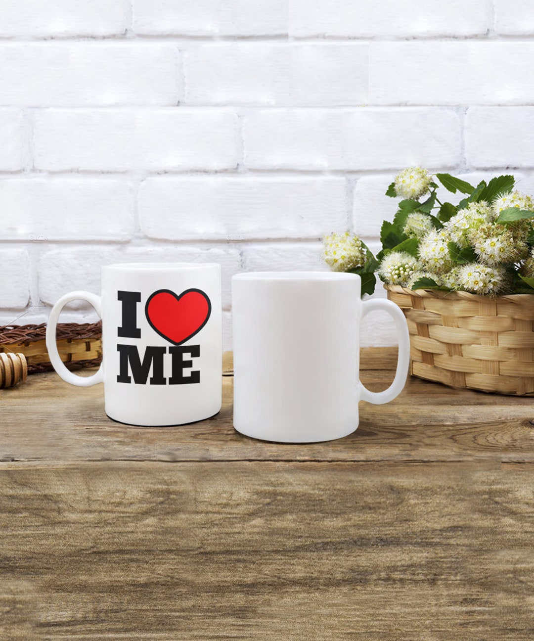 I Love Me Mug, Motivational Mug, Self Love Mug, Cute Design Mug, Ironic ...