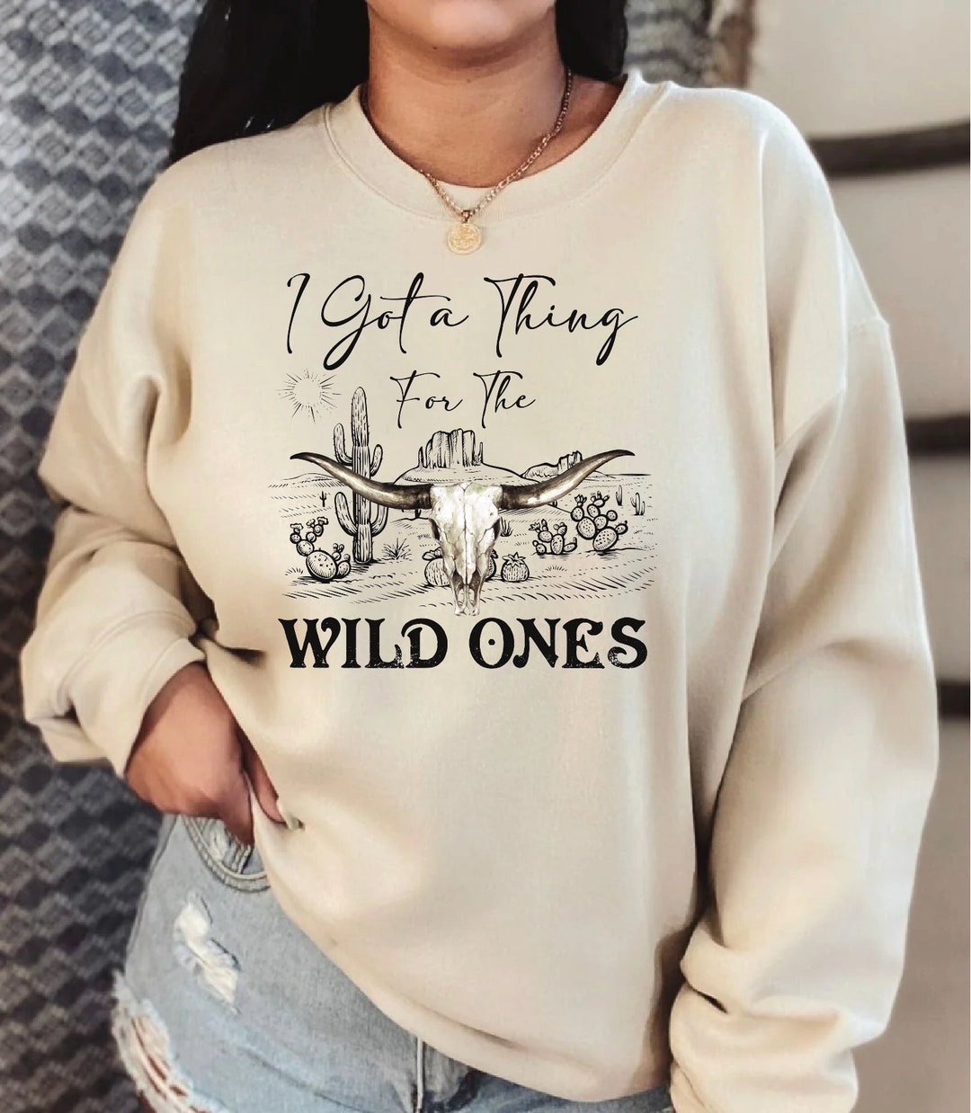 I Got A Thing for the Wild Ones Sweatshirt, Wild Ones Shirt, Country ...