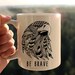Be Brave Eagle Mug Inspirational Quote Ceramic Mug Black and White ...