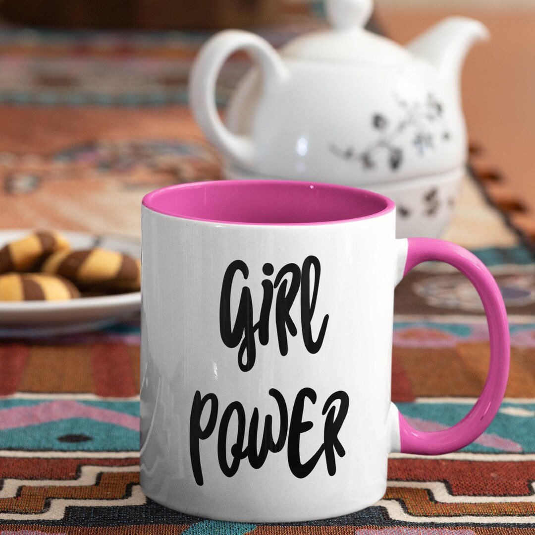 Girl Power Mug Inspirational Feminist Coffee Cup, Empowering Gift for ...