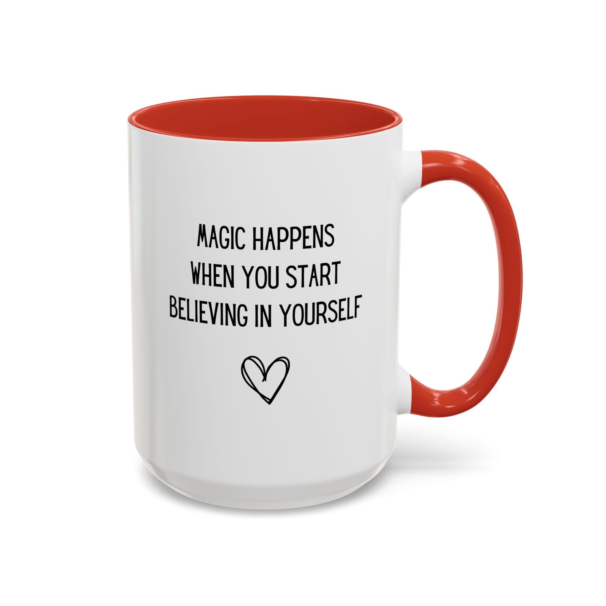Inspirational Quote Mug, Magic Happens When You Start Believing in ...
