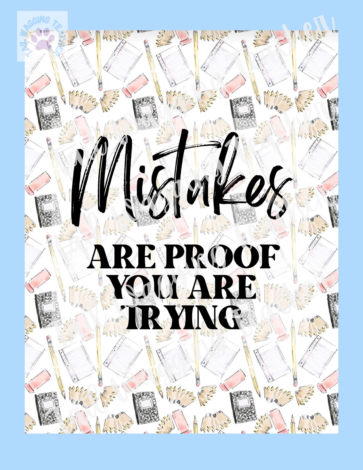 Motivational Classroom Poster, Mistakes Are Proof That You Are Trying ...