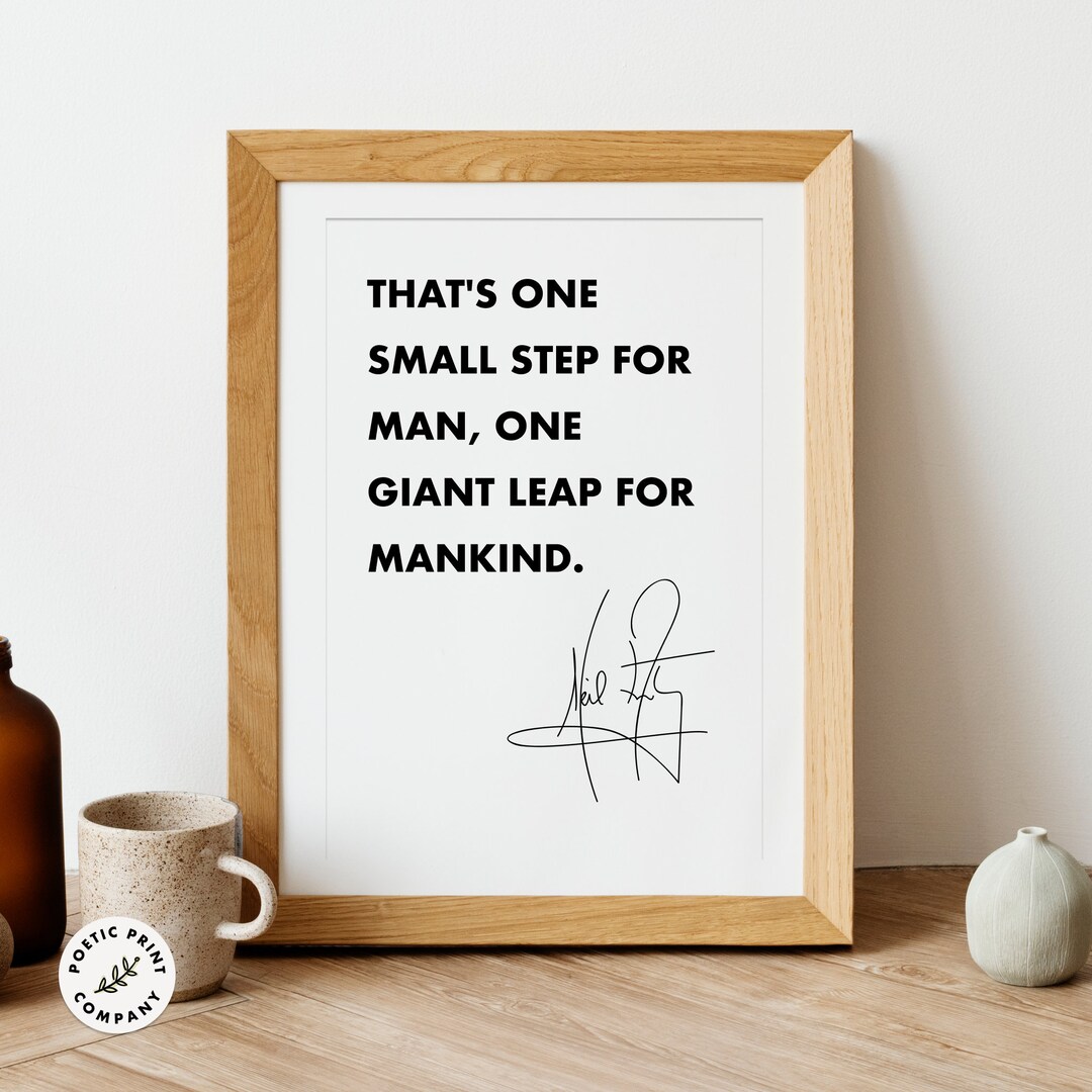 Neil Armstrong Quote Print That's One Small Step for Man, One Giant ...