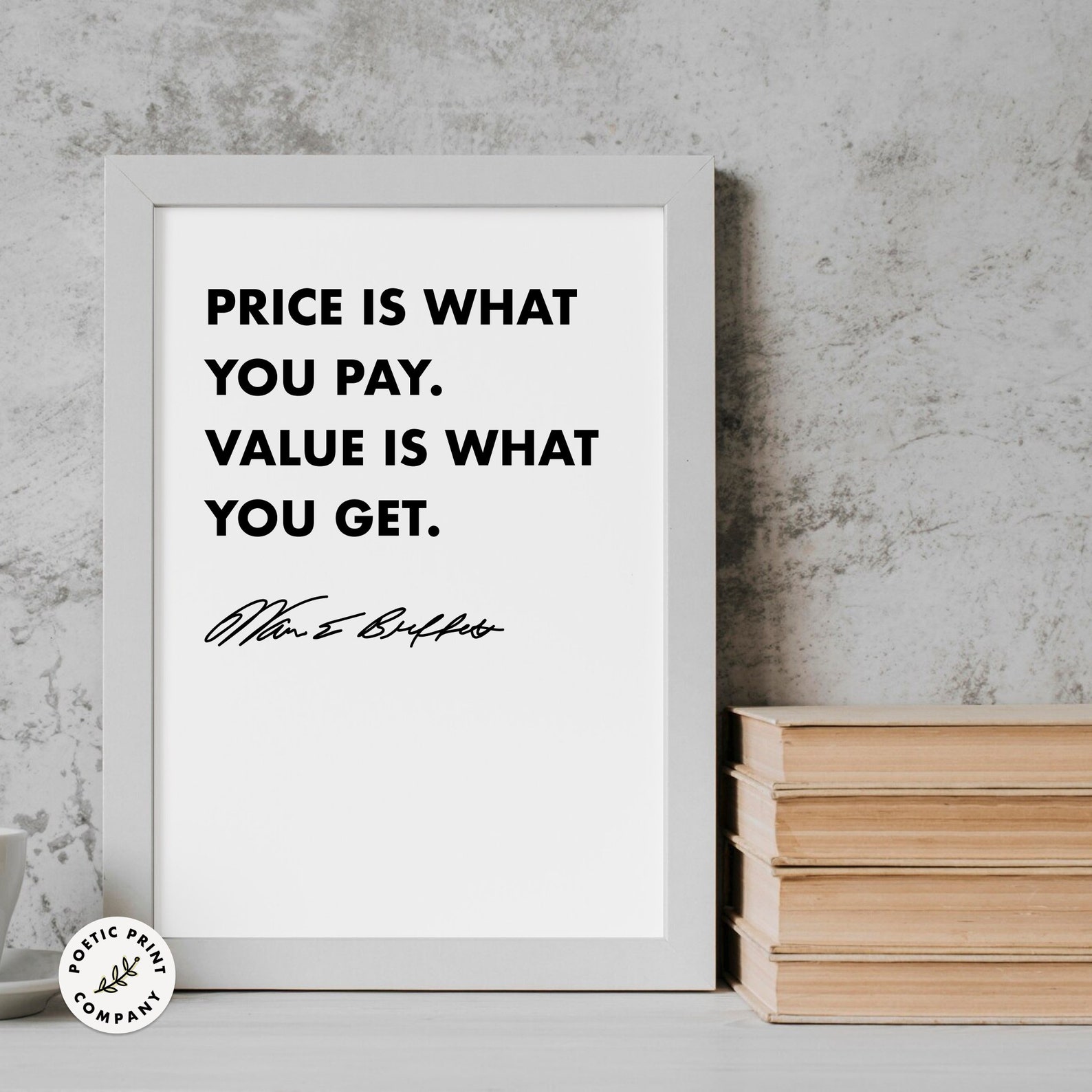 Warren Buffett Quote - Price is What You Pay. Value is What You Get ...
