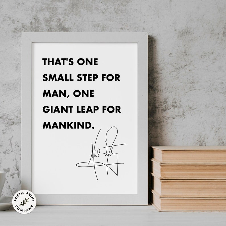 Neil Armstrong Quote Print That's One Small Step for Man, One Giant ...