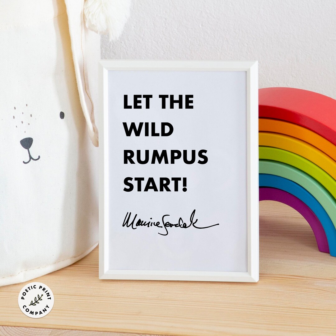 Maurice Sendak Quote - Let the Wild Rumpus Start. Book Worm Gift ...