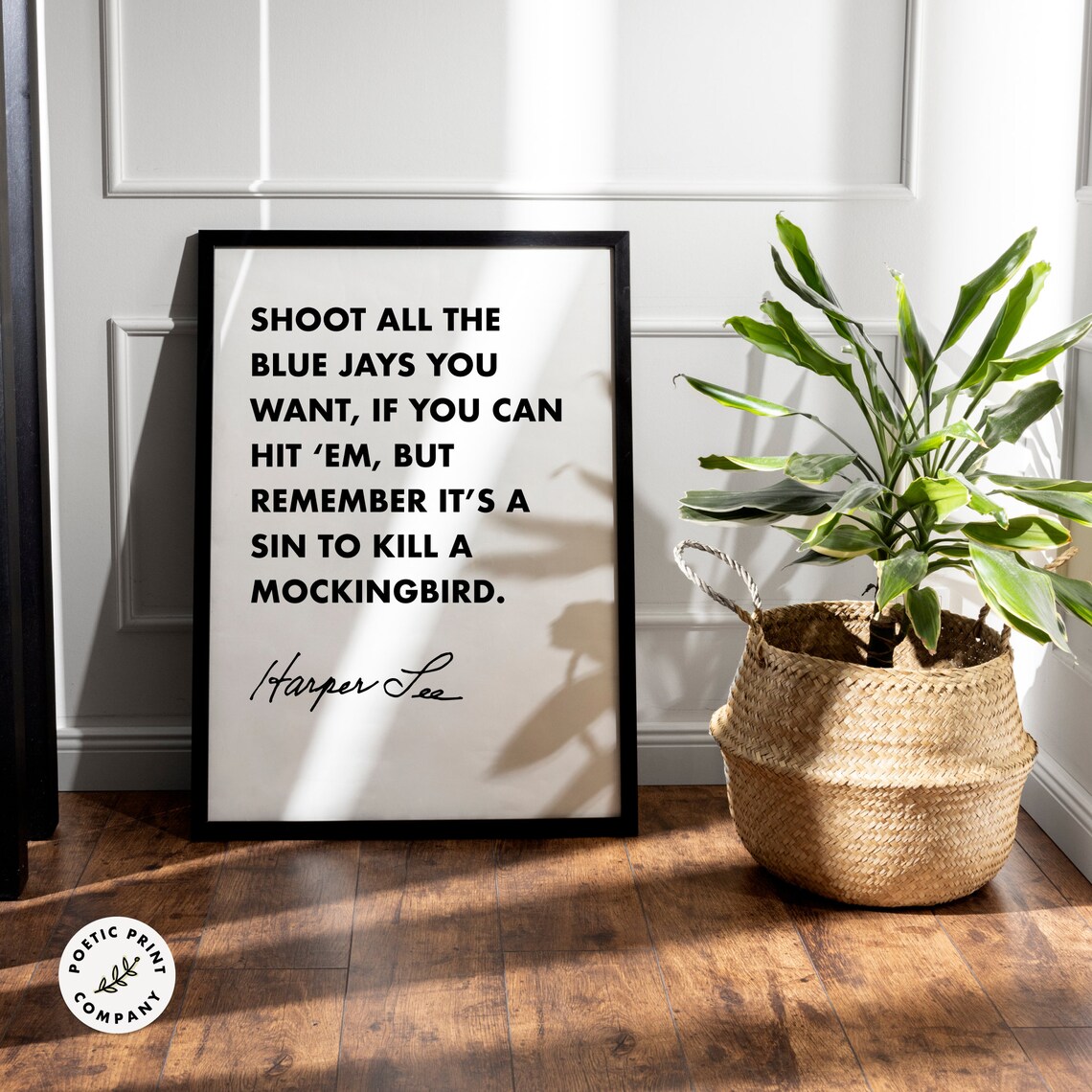 Harper Lee Quote Shoot All the Blue Jays You Want... Gift for Book ...