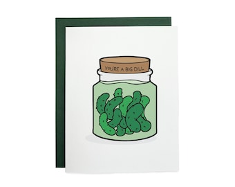 Printable Dill Pickle Birthday Card, Funny Greeting Card, Punny Card ...