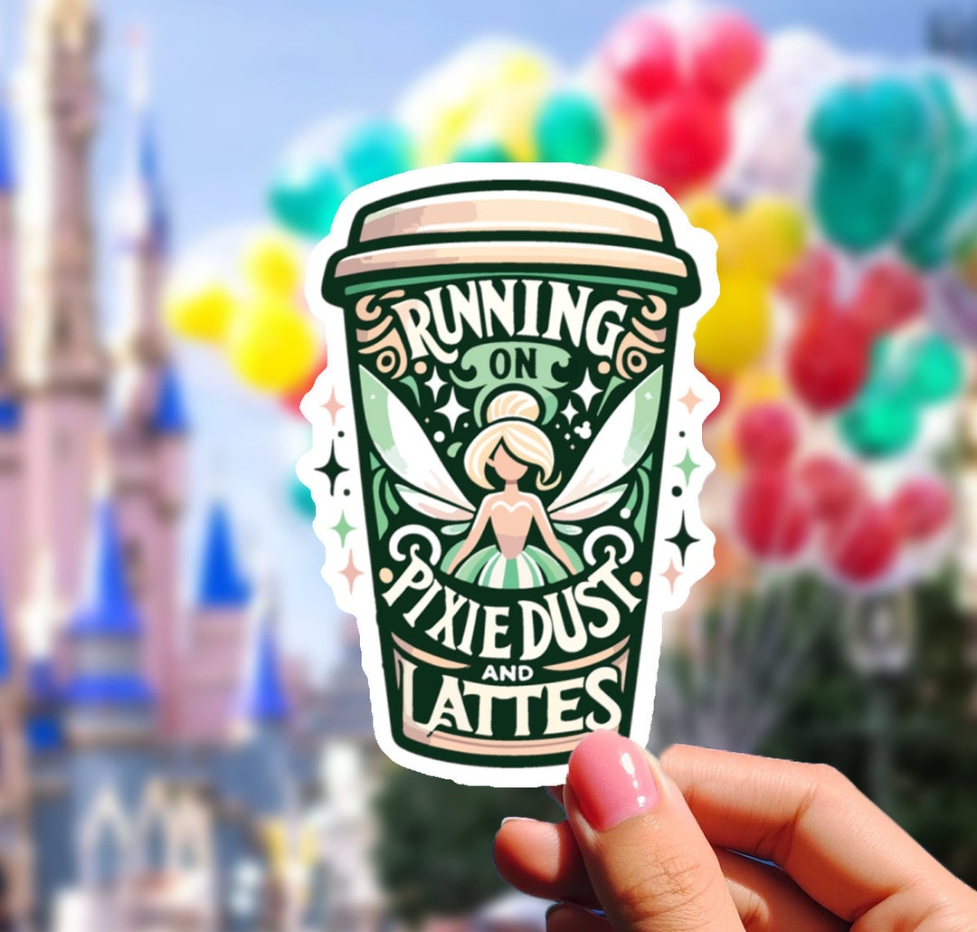 Running on Pixie Dust and Lattes, Water-resistant, Die-cut Sticker ...