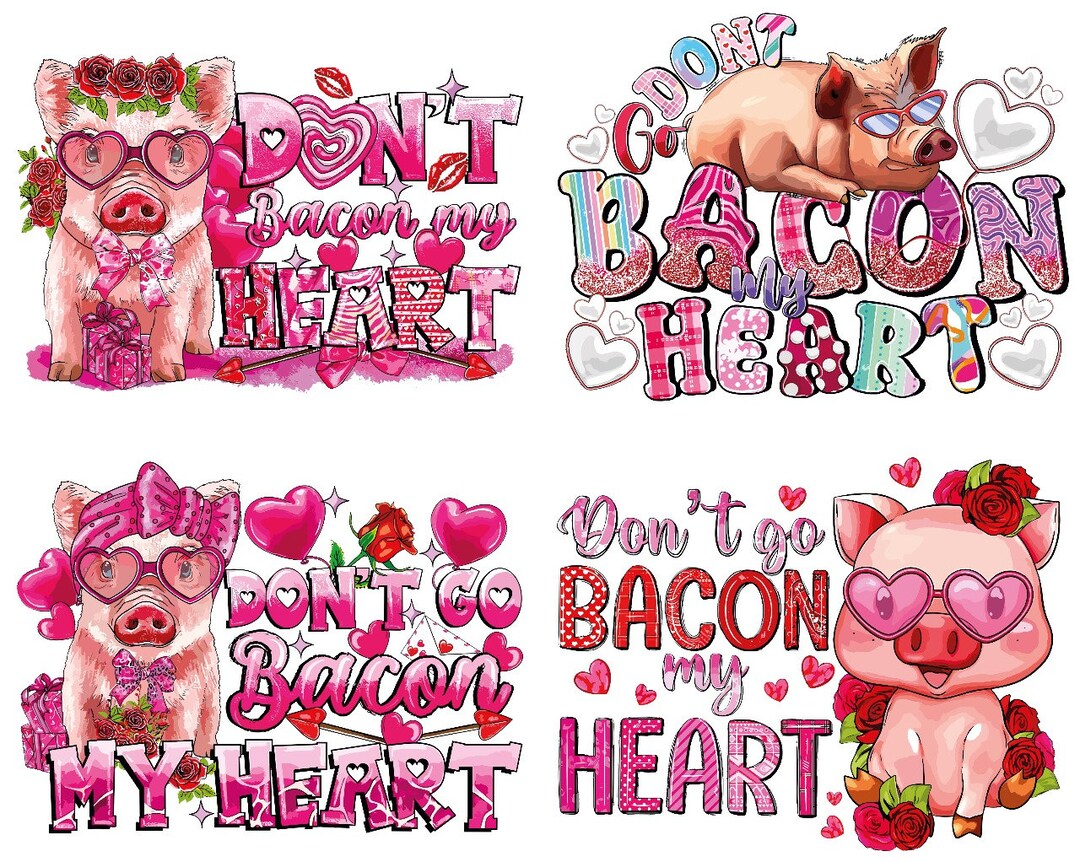 Don't Go Bacon My Heart Png, Retro Valentine Png, Pig Valentine Png ...