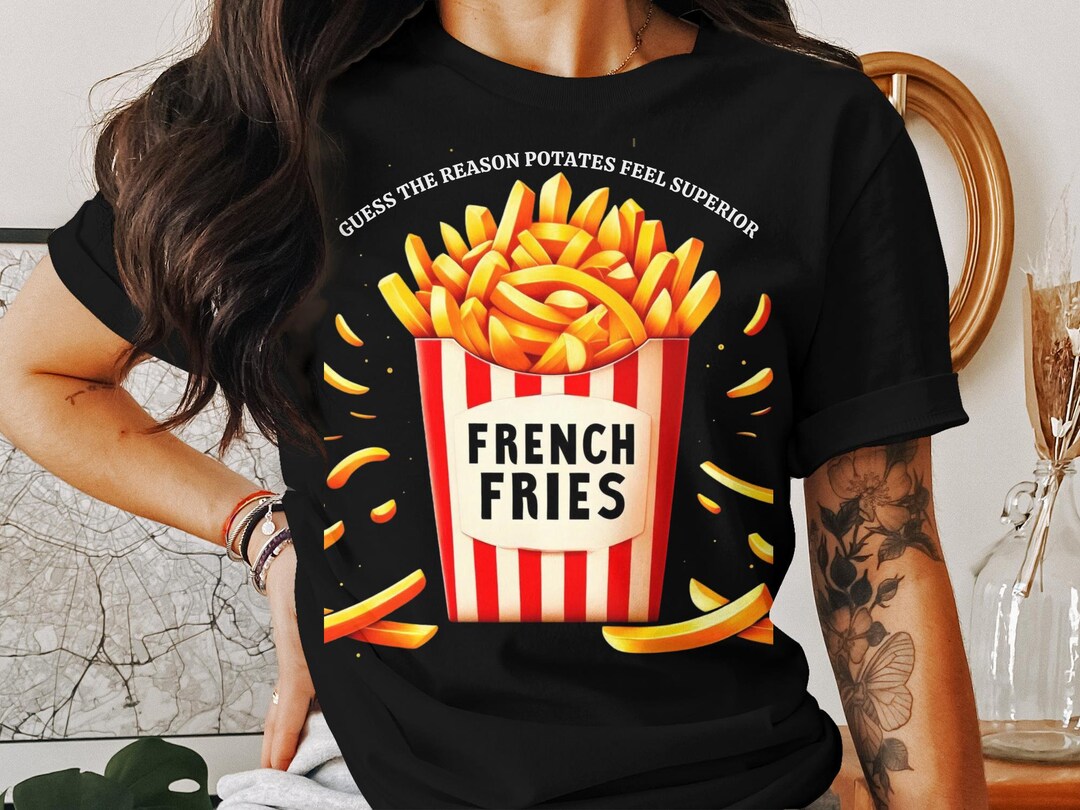 Funny French Fries Graphic Design, Cute Snack Lover Gift, Foodie Humor ...