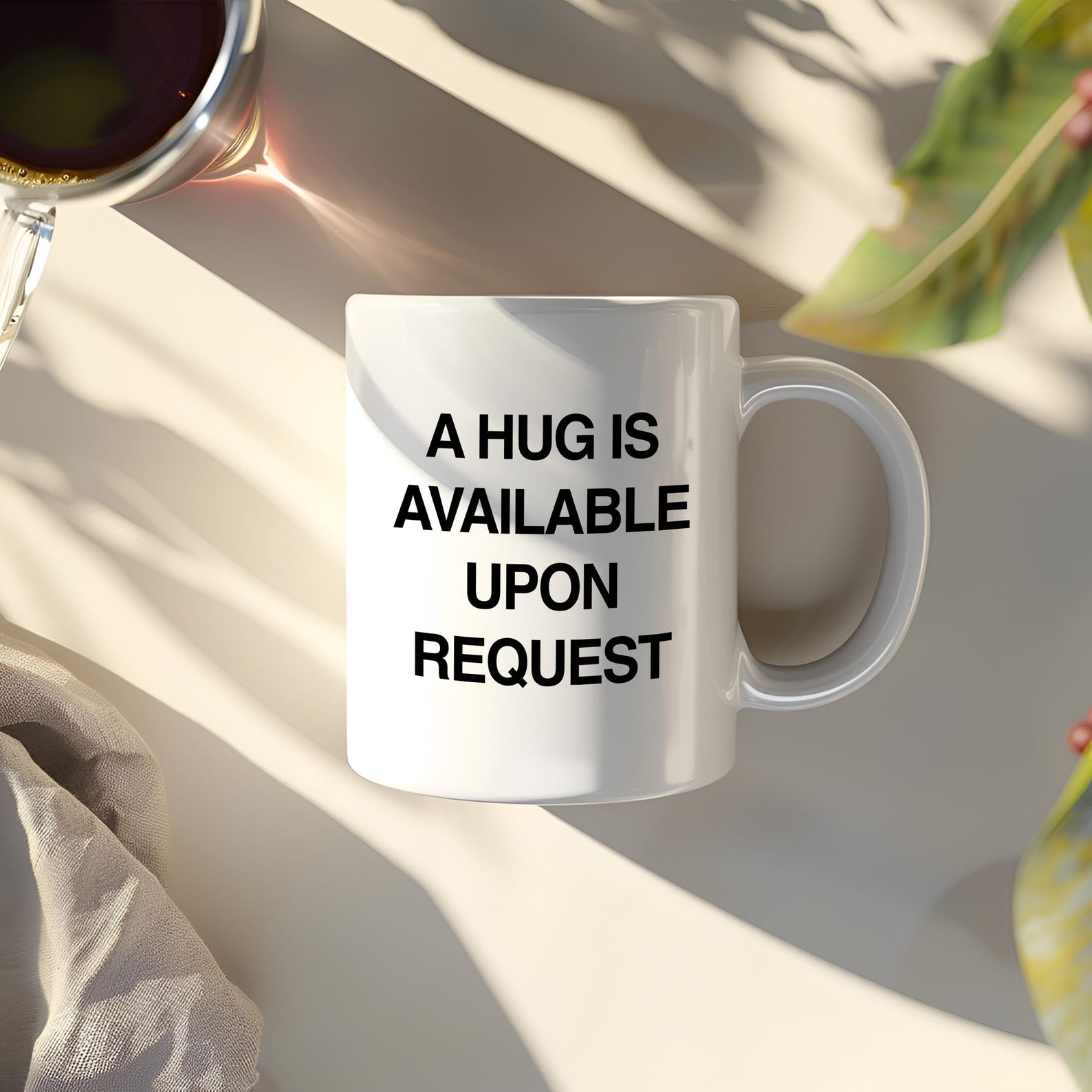 A Hug is Available Upon Request Ceramic Mug - 11oz & 15oz - Tea Cup ...