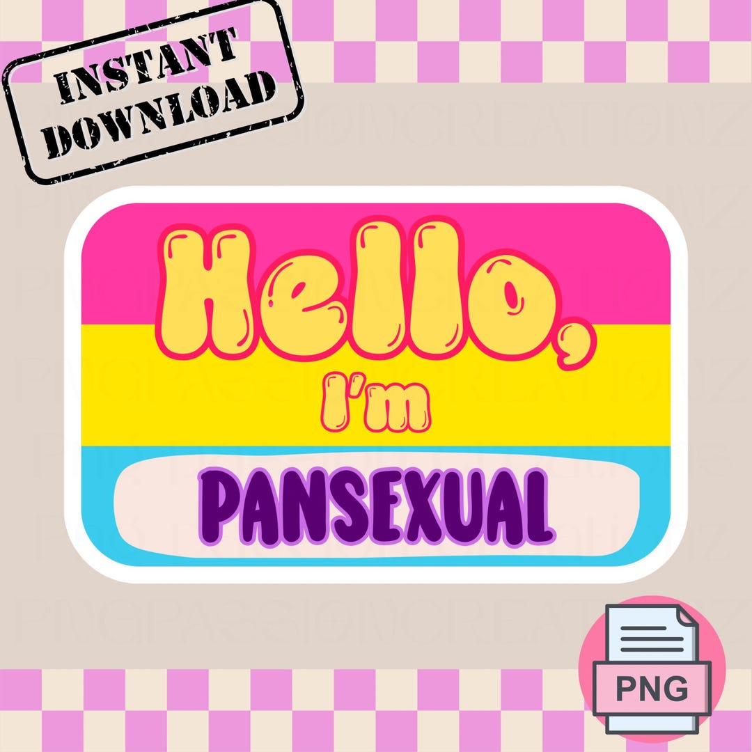 Hello, I’m Pansexual Nametag - Pride - PNG - Digital Download - Etsy