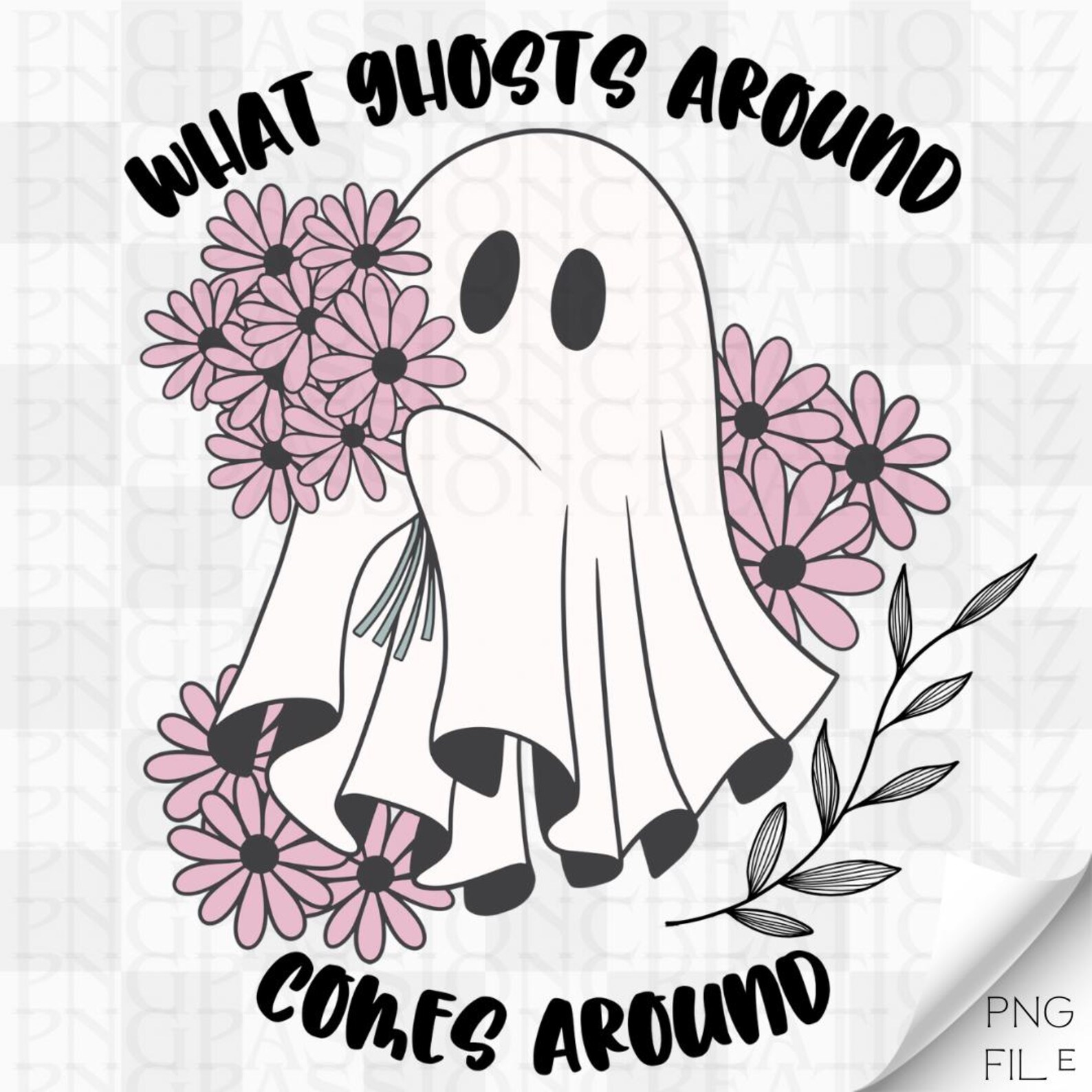 What Ghost Around Comes Around PNG | Spooky Season | Ghost | Cute Girly ...
