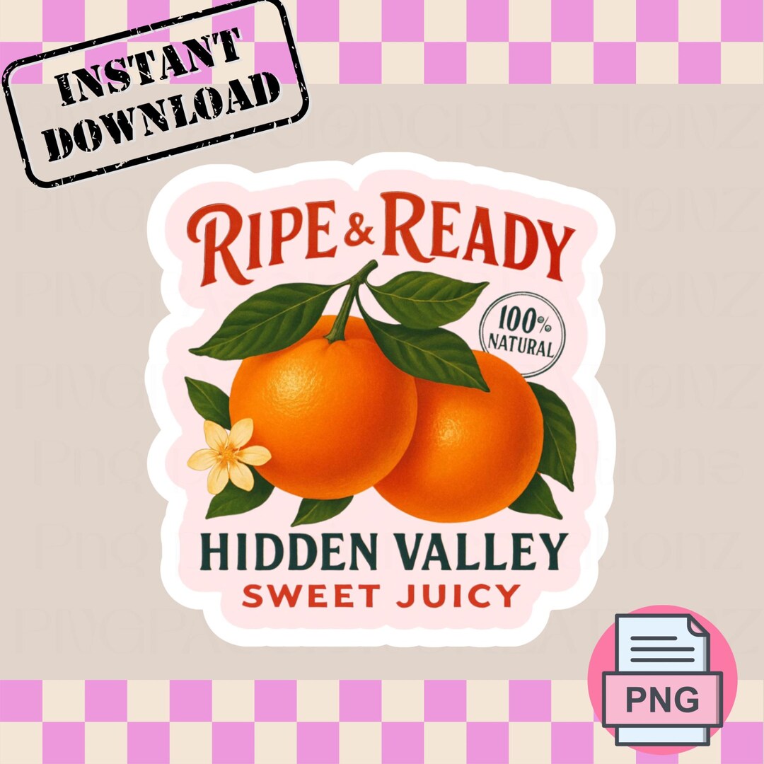 PNG Vintage Orange Sticker - RIPE & READY Design, Instant Download - Etsy