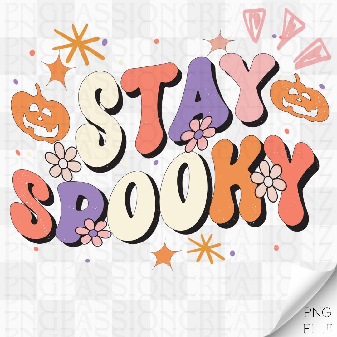 Stay Spooky Ghost PNG | Digital Download | Svg | Cricut | Printable ...
