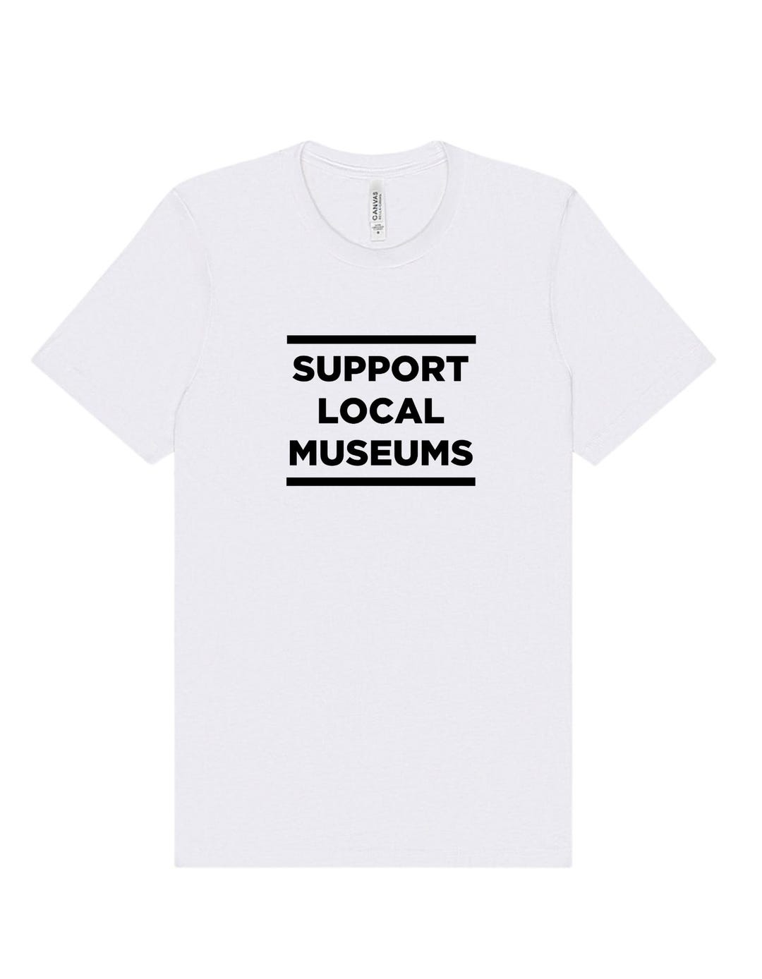 Support Local Museums Shirt [white], History Shirt, Museum Shirt ...