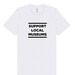 Support Local Museums Shirt [white], History Shirt, Museum Shirt ...