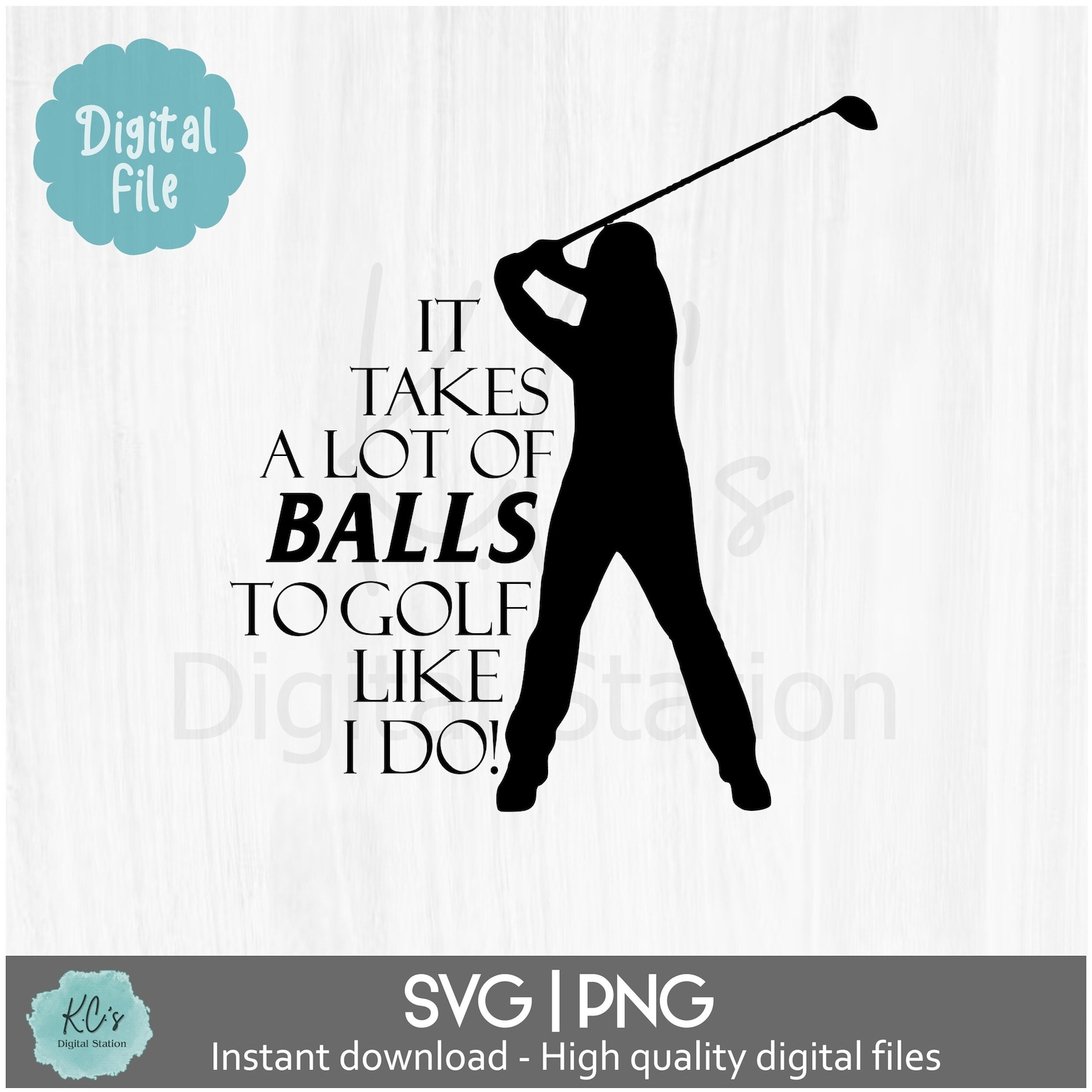 Golf Svg, Funny Golfer Svg, Golf Png, It Takes a Lot of Balls Svg ...