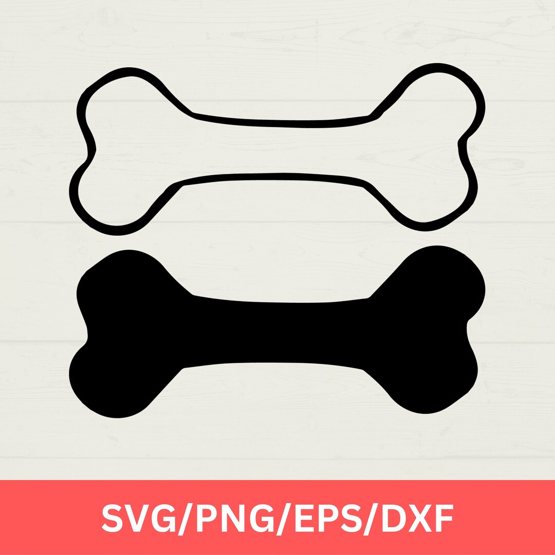 Dog Bone Svg, Dog Bone Digital, Dog Bone Png, Clip Art, Vector Cut File ...