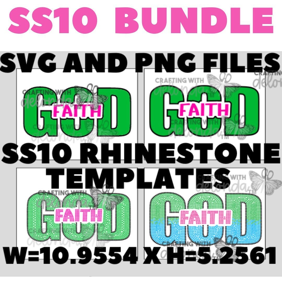 SS10 FAITH IN GOD - Svg, Png and SS10 Rhinestone Template Bundle - Etsy