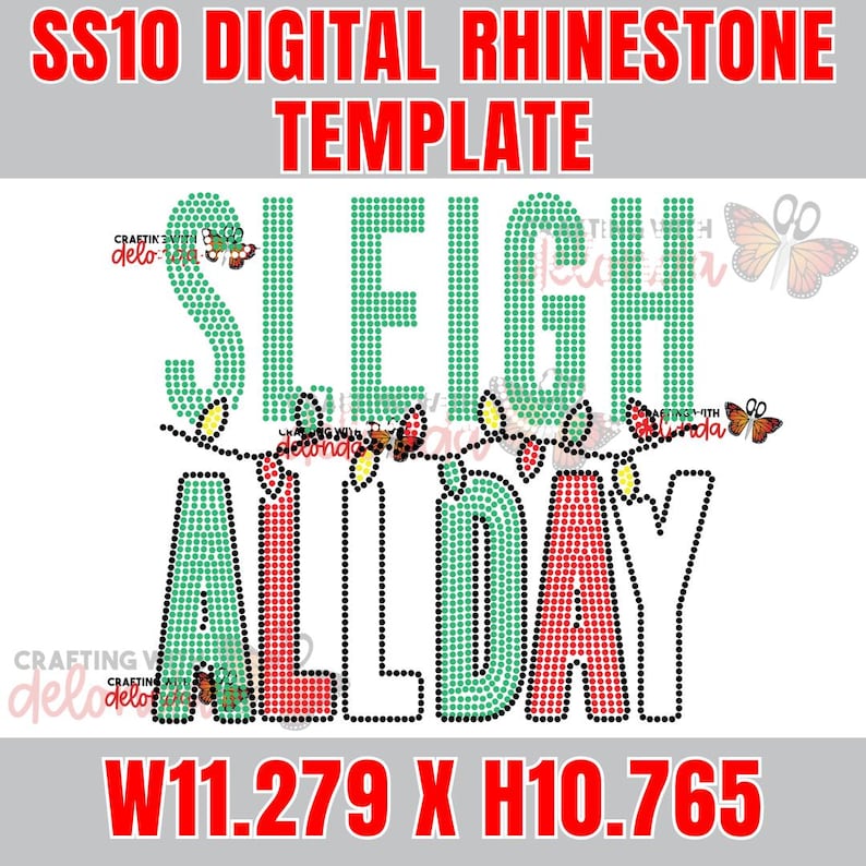 Sleigh All Day Rhinestone Template | Christmas Lights SS10 Digital ...
