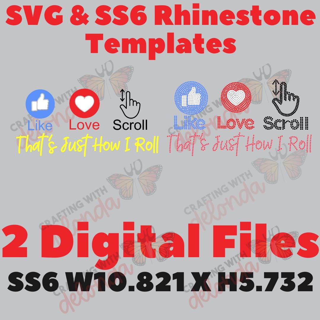 SS6 + SVG Like, Love, Scroll That's Just How I Roll Template - Etsy