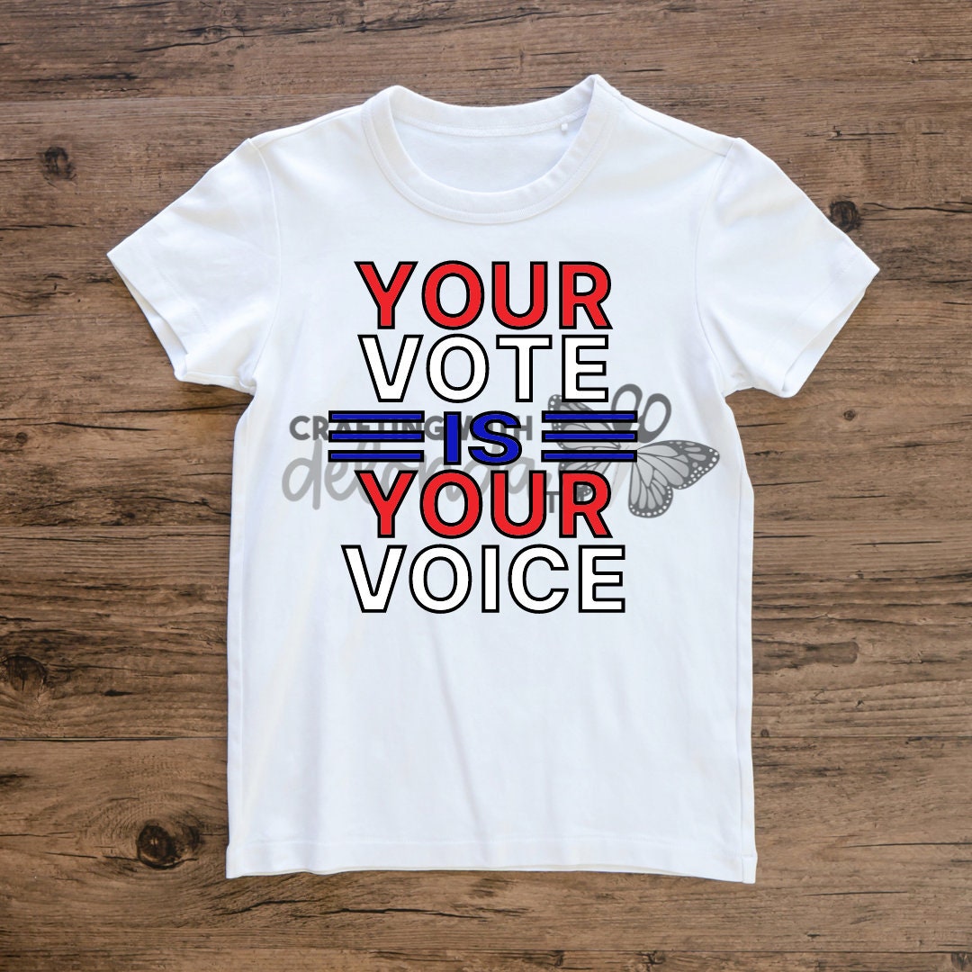 Your Vote is Your Voice - SVG and PNG Files - Etsy
