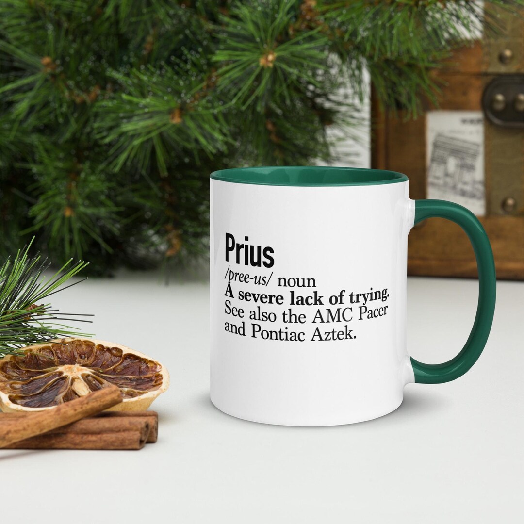Prius Definition, Funny Prius Mug, Car Lover Gift, Mug With Color ...