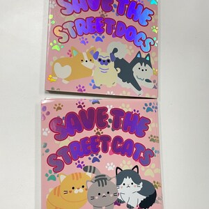STICKER Cute Save the Street Cats and Dogs Glossy Holographic Vinyl ...