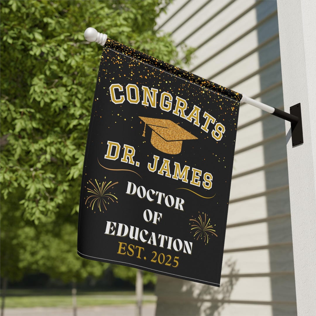 Personalized EDD Graduation Sign Garden Yard Flag Doctor of Education ...