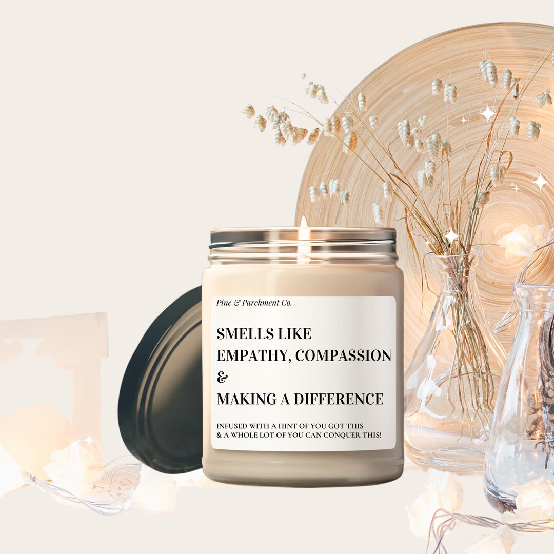 Smells Like Empathy & Compassion Social Worker Candle, Graduation Gift ...