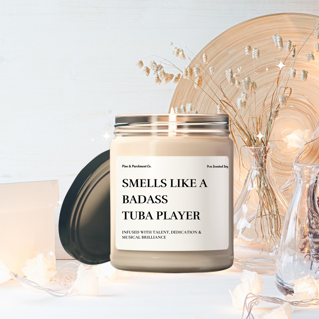 Smells Like Badass Tuba Player Candle Funny Gift Marching Band Tuba ...
