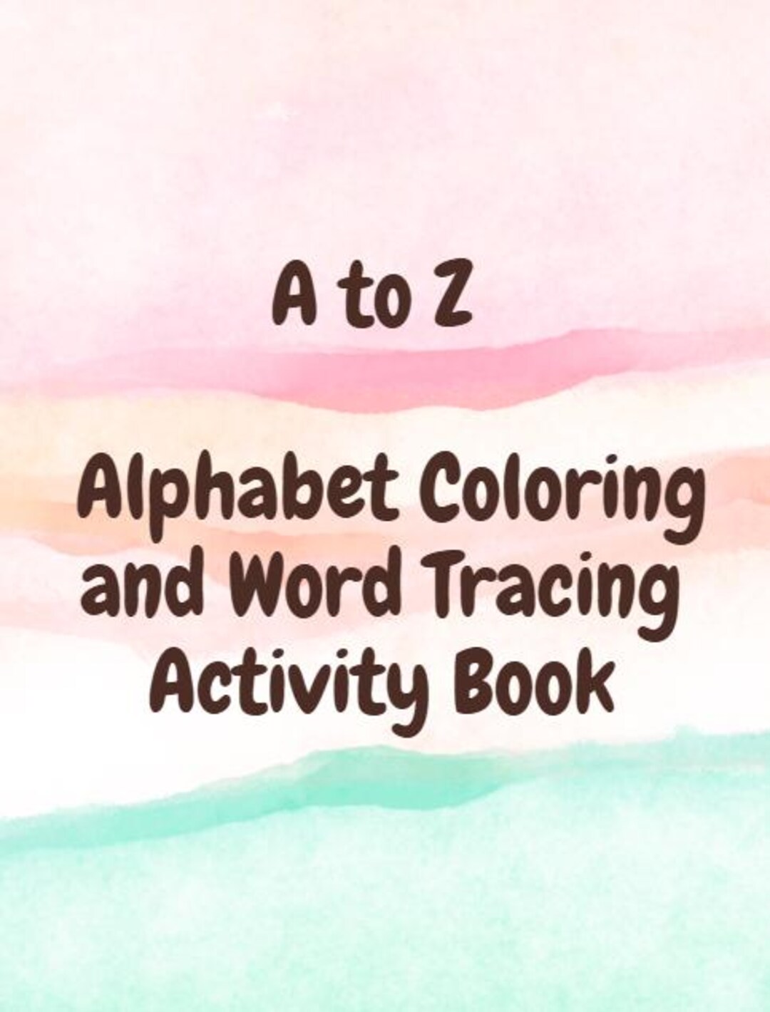 A to Z Alphabet Coloring and Word Tracking Activity Book, Printable PDF ...