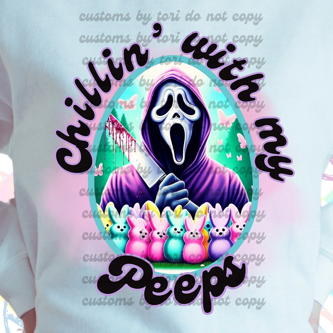 Chillin' With My Peeps Killer PNG - Etsy