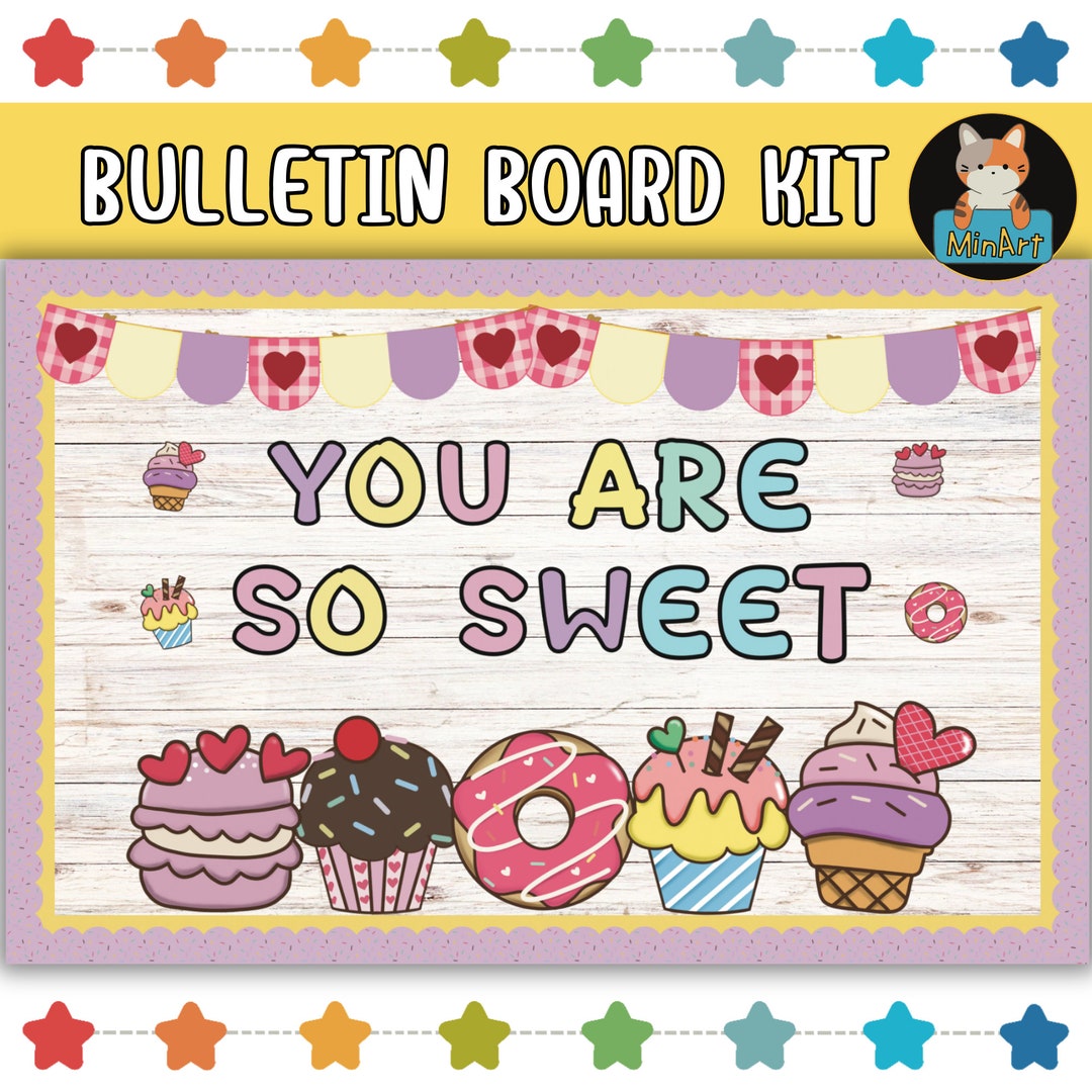 Desserts Bulletin Board February Bulletin Board Valentines Bulletin ...