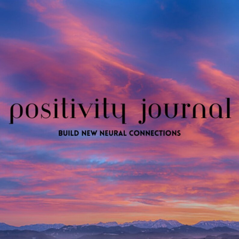 Positivity Journal Printable Mental Health Journal Prompts Gratitude ...