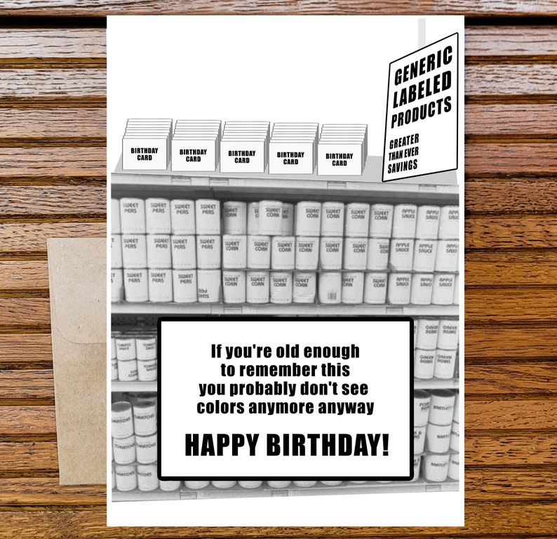 Birthday Card Printable Black and White/ Funny 1980s Generic Food Aisle ...