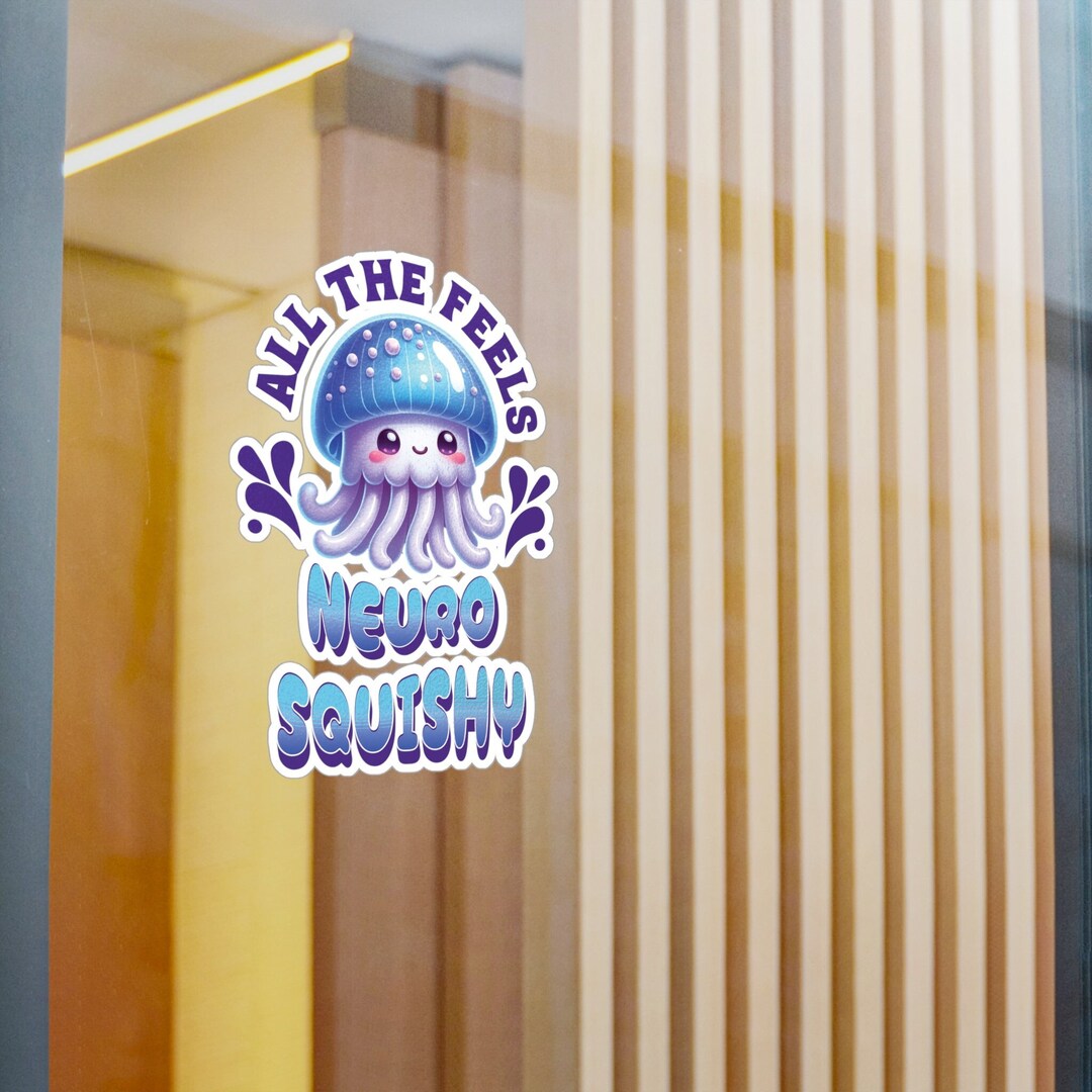 Neuro-squishy All the Feels Cute Jellyfish Vinyl Decal Sticker Sensory ...