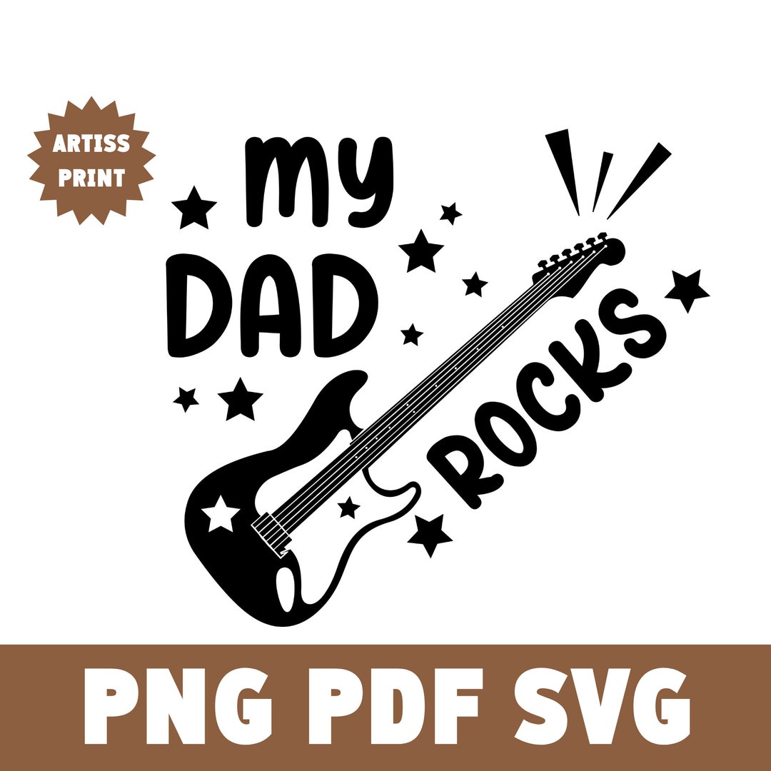 My Dad Rocks Svg, Father's Day SVG, Dad SVG, Daddy, Best Dad, Whiskey ...
