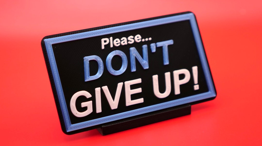 Dont Give Up: Desk Signs for Instant Smiles Humorous Wallet-friendly ...