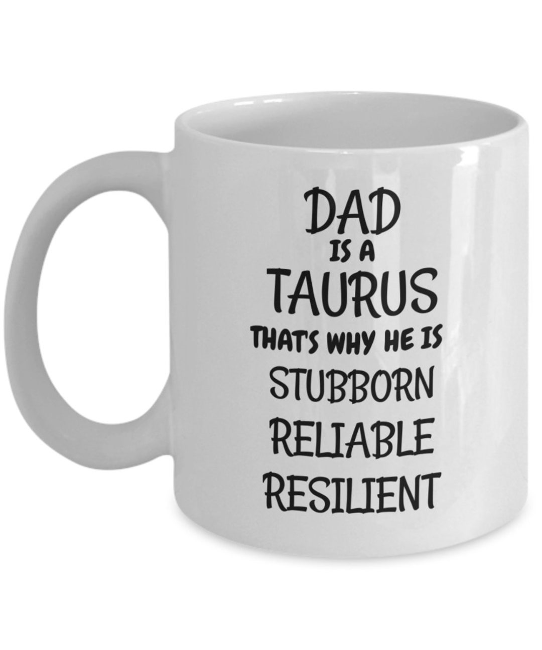 Fathers Day, Dad Coffee Mug, Gift Ideas for Father, Taurus Dad ...