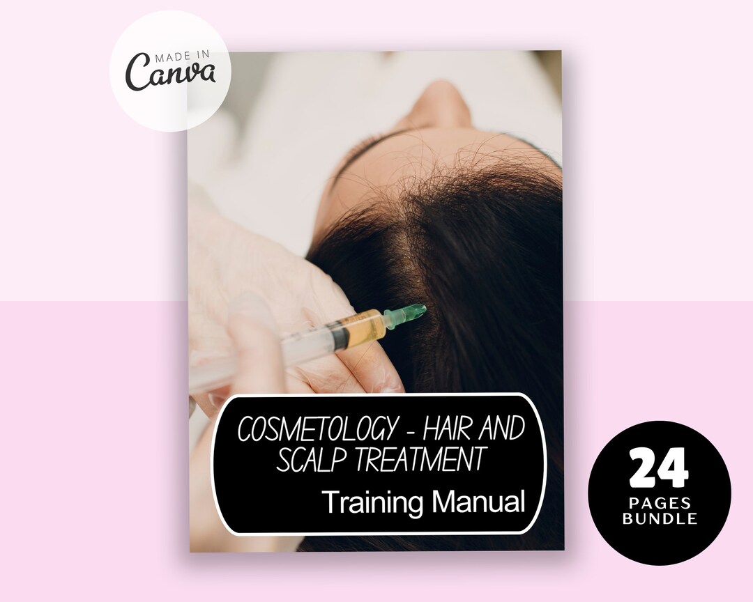 2024 Cosmetology Hair and Scalp Treatment Ultimate Training Manual ...