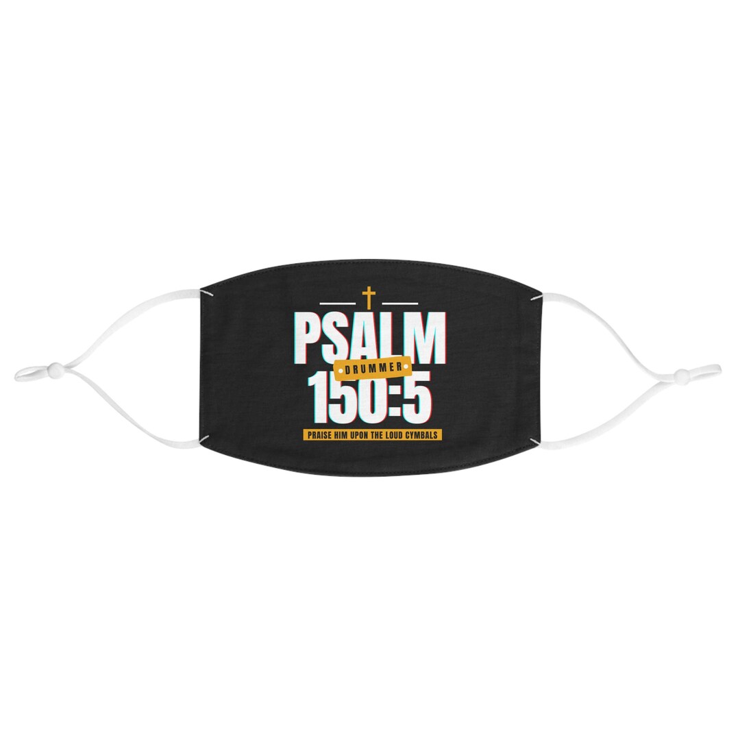 Psalm 150:5 Face Mask, Christian Scripture Mask, Praise Him With Loud ...